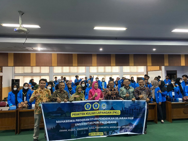 Pendidikan Sejarah FKIP Universitas PGRI Palembang Menyambangi ... Pendidikan Sejarah FKIP Universitas PGRI Palembang Menyambangi ...